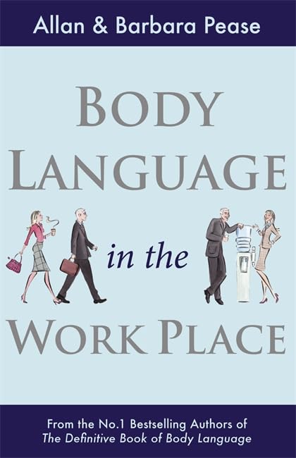 Body Language In The Workplace By Allan Pease Used 9781409121008 