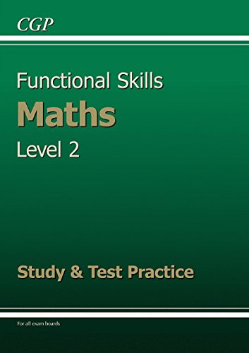 Functional Skills Maths Level 2 Study And Test Practice By CGP Books 