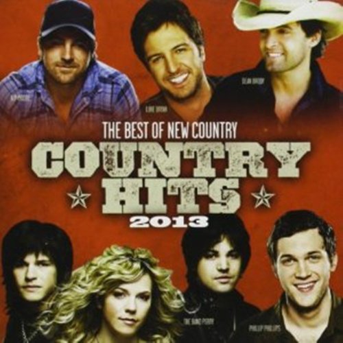 Various Artists Country Hits 2013 Various Artists CD 5UVG The Fast Various Artists Country Hits 2013 Various Artists CD 5UVG The Fast